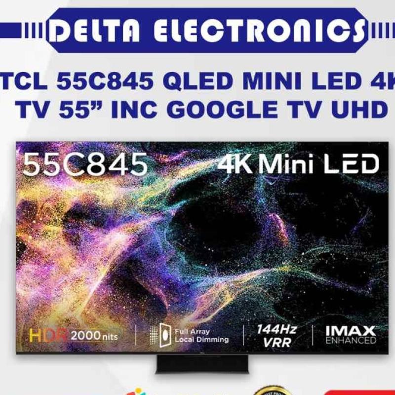 Jual Tcl 55c845 Mini Led 4k Google Tv 55 Inch C845 Vrr 144hz Imax Dolby Di Seller Delta ...