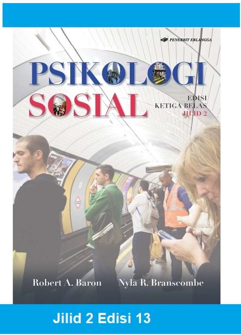 Promo Buku Psikologi Sosial Jilid 2 Edisi 13 Robert A Baron Nyla R ...