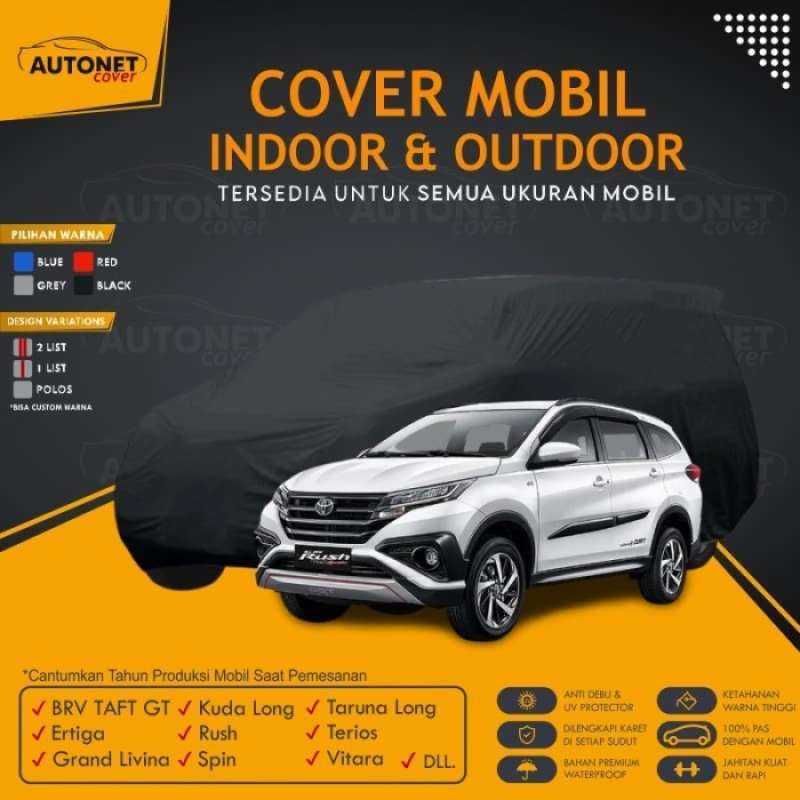 Promo Gst Body Sarung Mobil Toyota Rush 18 Autonet Cover Anti Air ...