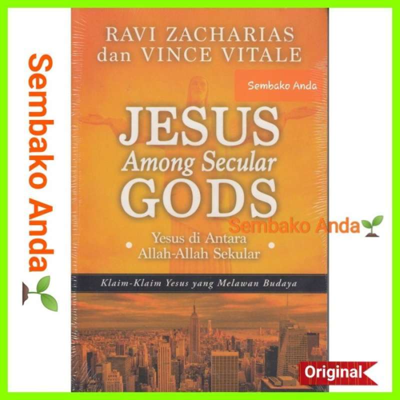 Promo Jesus Among Secular Gods. Ravi Zacharias. Vince Vitale. Diskon 23 ...