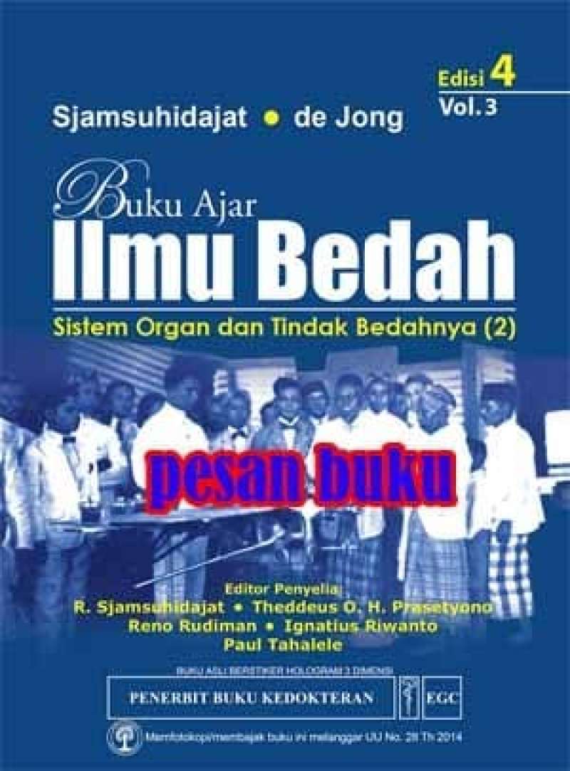 Promo Buku Ajar Ilmu Bedah Vol. 3 Edisi 4 - R. Sjamsuhidajat Diskon 23% Di Seller Anjangsana ...