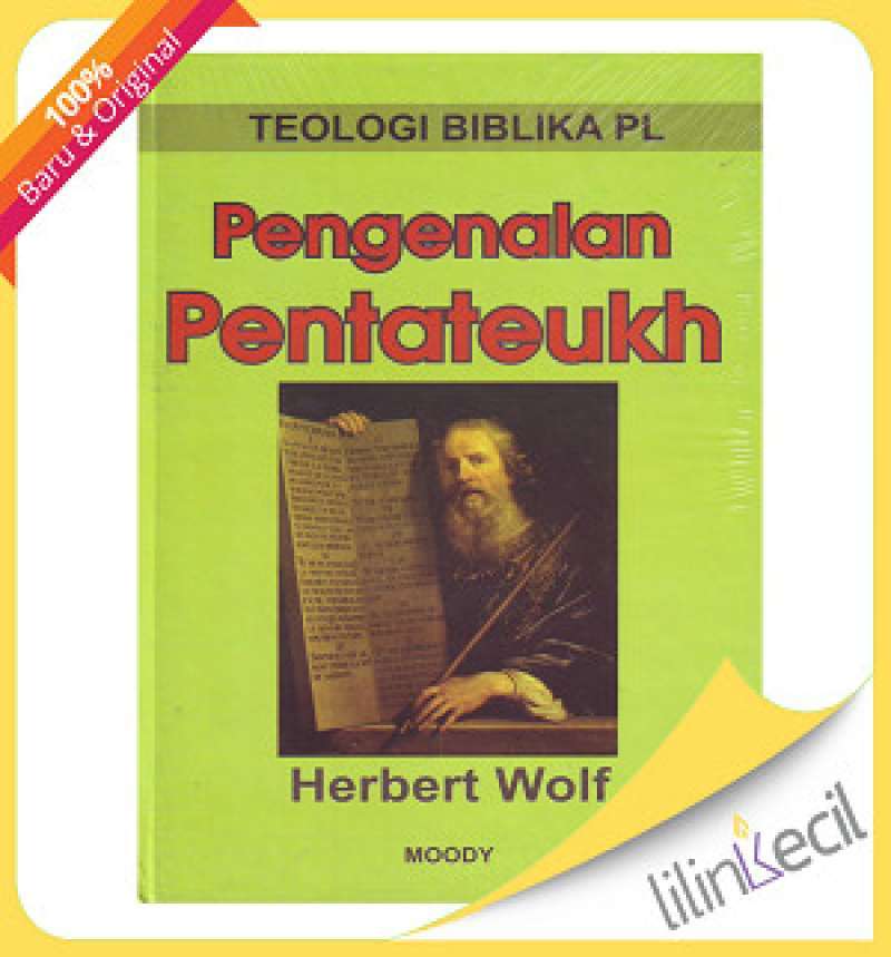 Promo Buku Teologi Biblikal Pl-pengenalan Pentateukh( Herbert Wolf ...