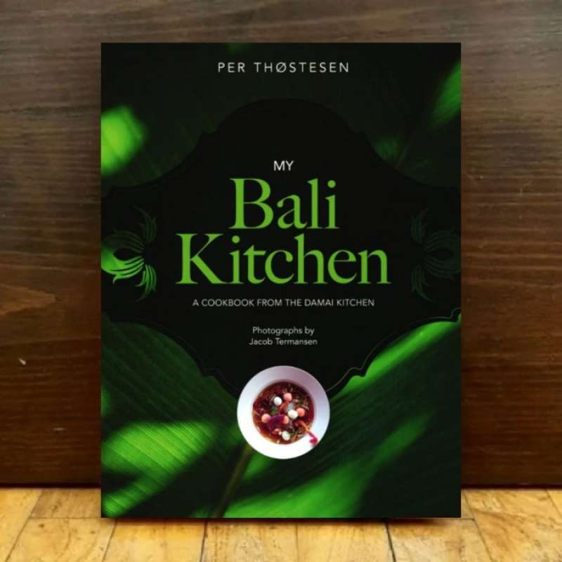 Promo Indonesian Cooking Book : My Bali Kitchen Diskon 24% Di Seller ...