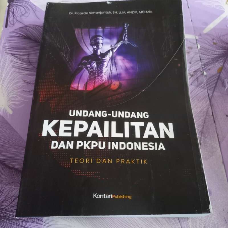 Jual Buku Undang Undang Kepailitan Dan Pkpu Indonesia Teori Dan Praktik Di Seller Noelle ...