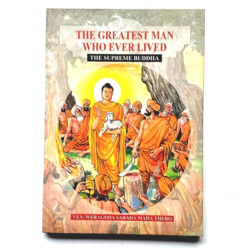 Jual Buku The Supreme Buddha The Greatest Man Who Ever Lived Di Seller ...