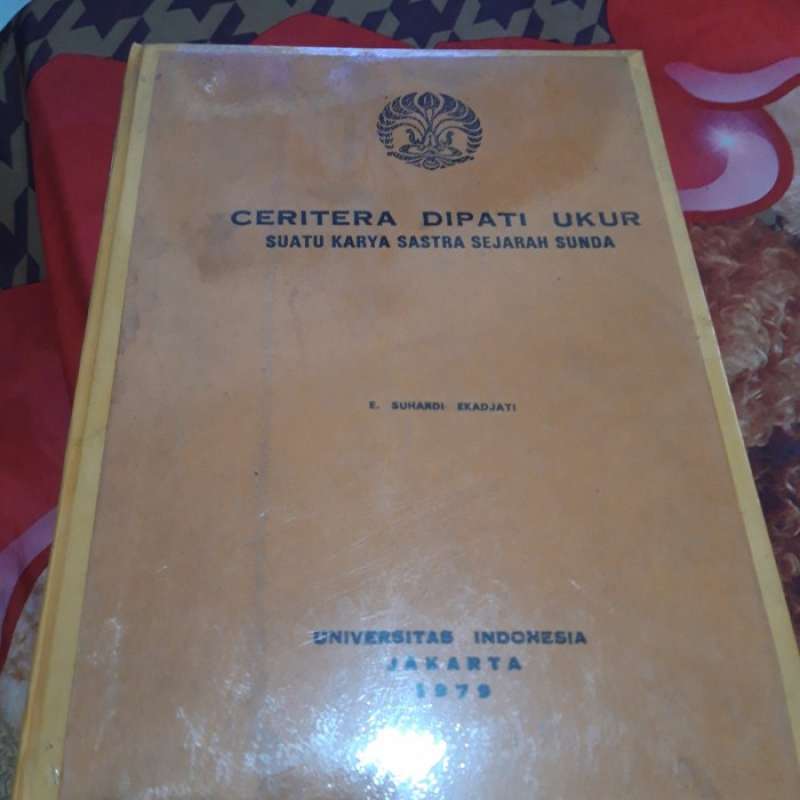 Jual Naskah Asli Ceritera Dipati Ukur Disertasi 1979 Prof Edi Ekadjati ...