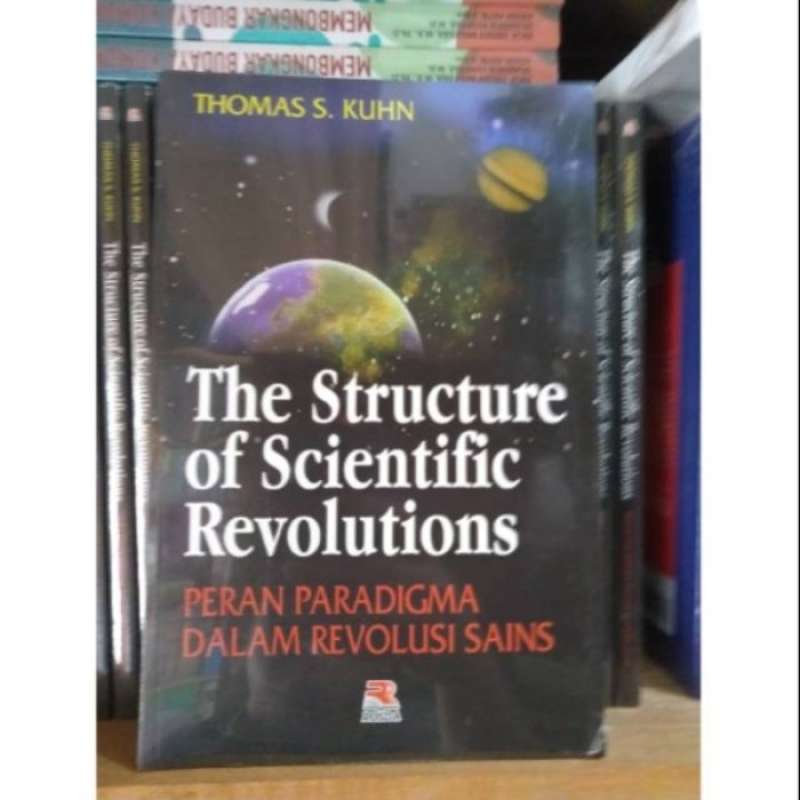 Jual The Structure Peran Paradigma Dalam Revolusi Sains Thomas S Khun Di Seller Sweet Shop ...