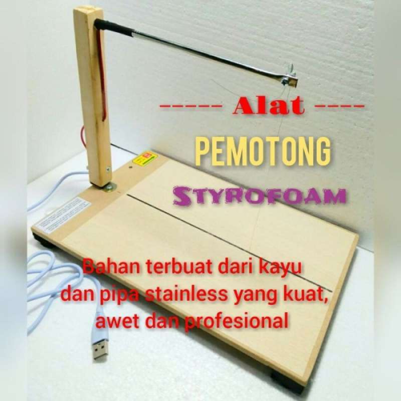 Jual Styrofoam Cutter Alat Potong Styrofoam Bentuk Meja Ukuran 20x30 Cm ...