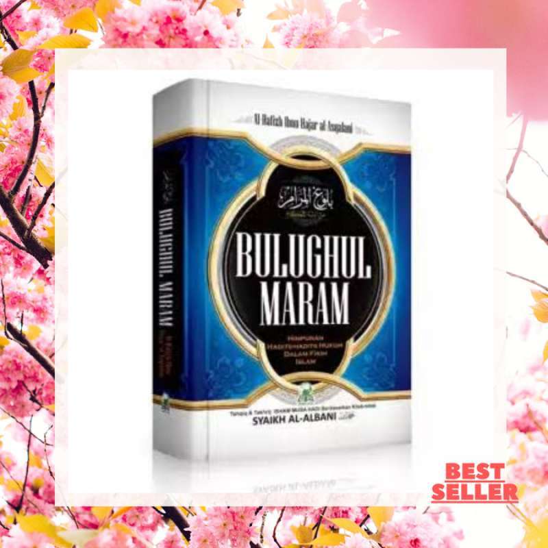 Promo Kitab Bulughul Marom - Bulughul Maram - Darul Haq Terjemah Diskon 23% Di Seller Sumijayeti ...