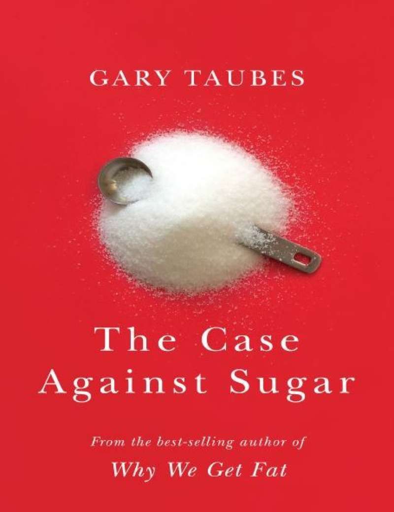 Promo The Case Against Sugar - Gary Taubes Diskon 23% Di Seller Zawaru ...