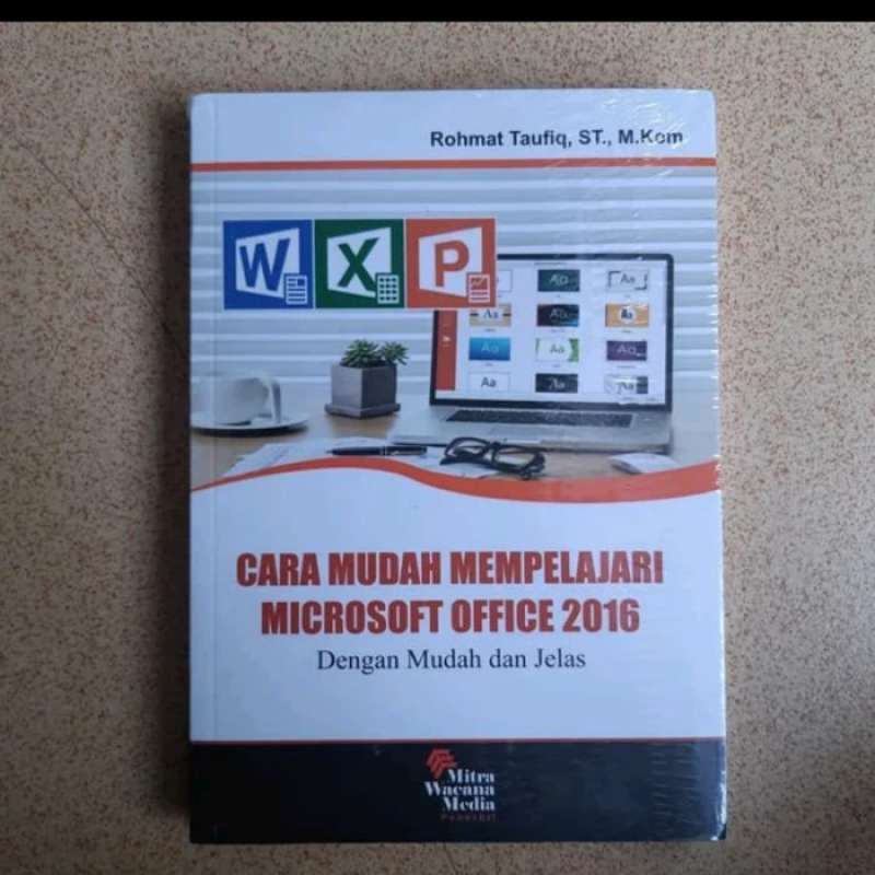 Promo Cara Mudah Mempelajari Microsoft Office 2016 Diskon 23% Di Seller Zawaru Store - Tanah ...