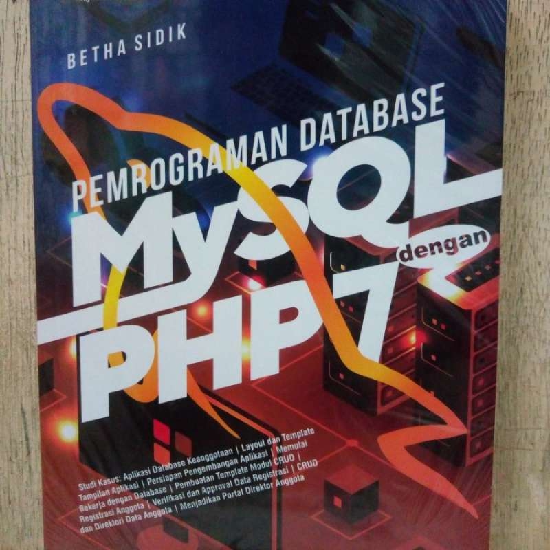 Promo Pemrograman Database Mysql Dengan Php 7 Diskon 23% Di Seller ...
