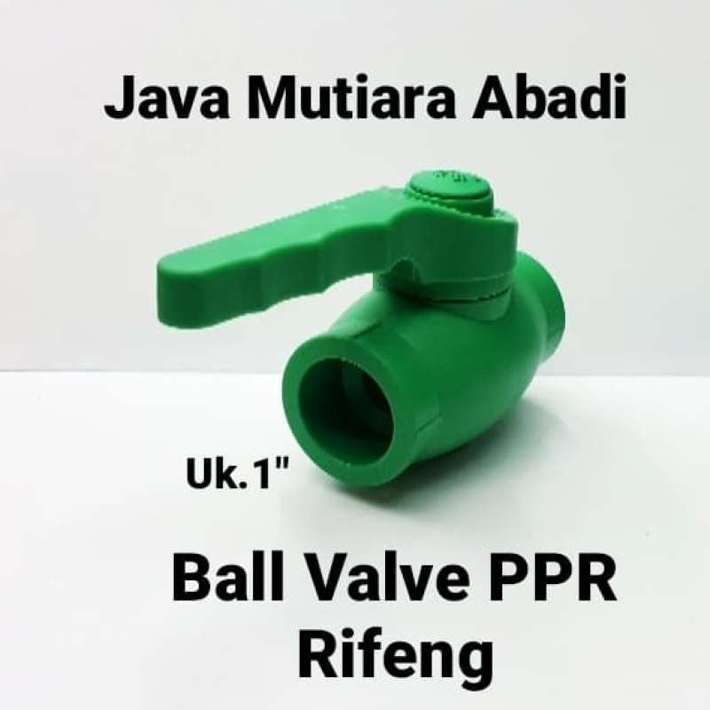 Promo Ball Valve Ppr 1 Inch 32mm Stop Kran Ppr Diskon 23% Di Seller ...