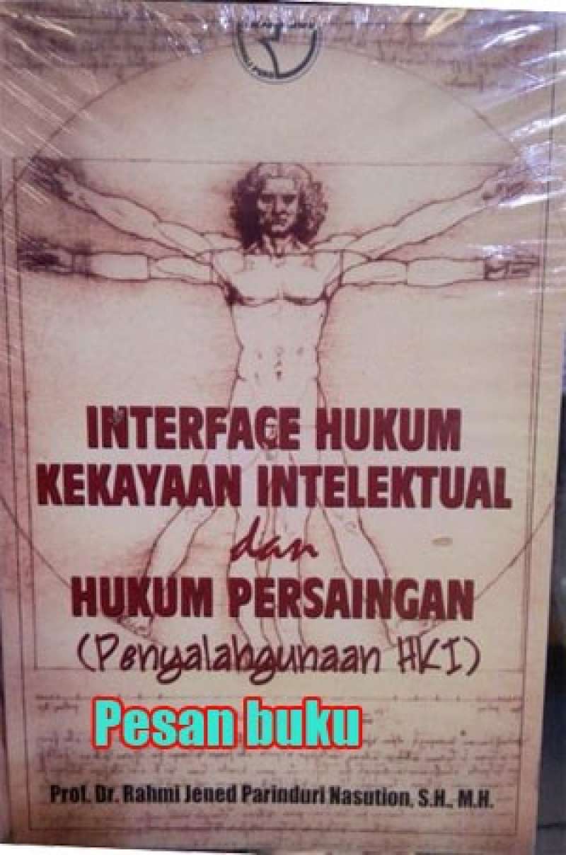 Promo Buku Interface Hukum Hak Kekayaan Intelektual Dan Hukum Persaingan - P Diskon 23% Di ...