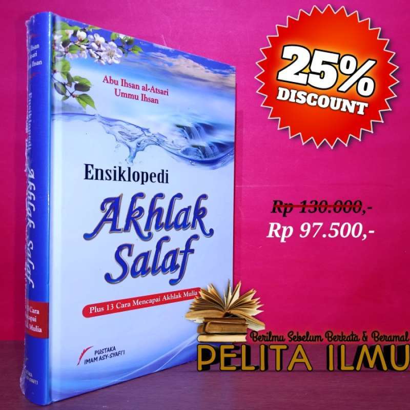 Promo Ori Buku Ensiklopedi Akhlak Salaf - Plus 13 Cara Mencapai Akhlak Mulia Diskon 26% Di ...