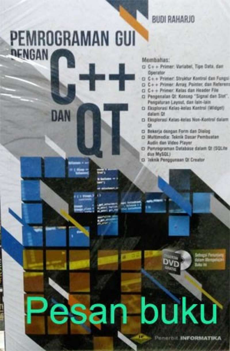 Promo Buku Pemrograman Gui Dengan C++ Dan Qt Disertai Dvd Gratis Diskon ... Promo Buku Pemrograman Gui Dengan C++ Dan Qt Disertai Dvd Gratis Diskon ...