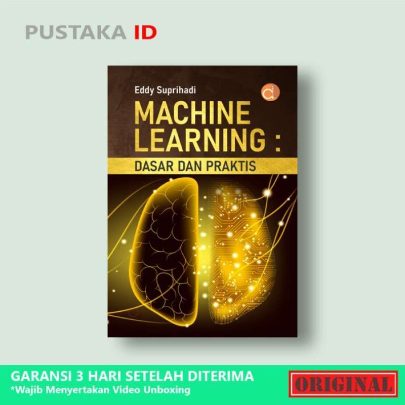Promo Buku Machine Learning: Dasar Dan Praktis - Original Diskon 26% Di ...