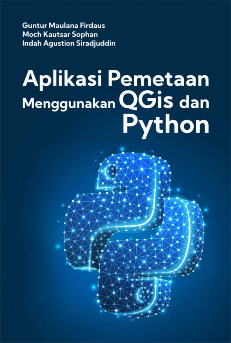 Promo Buku Aplikasi Pemetaan Menggunakan Qgis Dan Python Diskon 26% Di Seller Harui Store ...