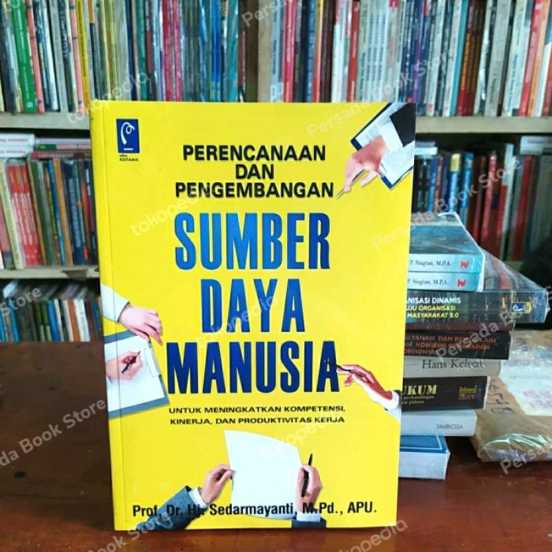Jual Buku Perencanaan Dan Pengembangan Sdm Sedarmayanti Original Di ... Jual Buku Perencanaan Dan Pengembangan Sdm Sedarmayanti Original Di ...