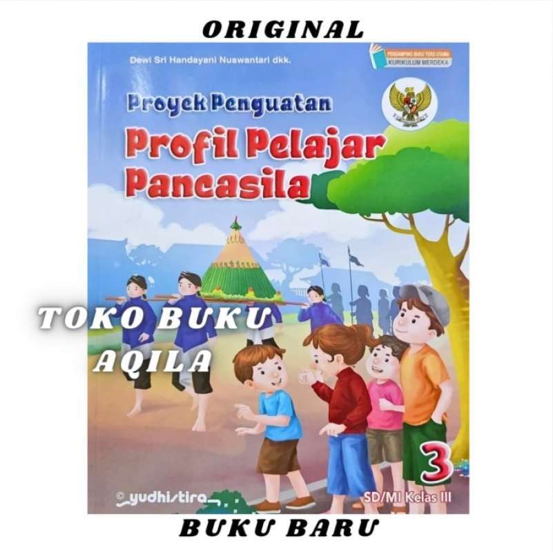 Jual Buku Proyek Penguatan Profil Pelajar Pancasila (p5) Kelas 1 2 3 4 5 6 Sd Yudhistira ...
