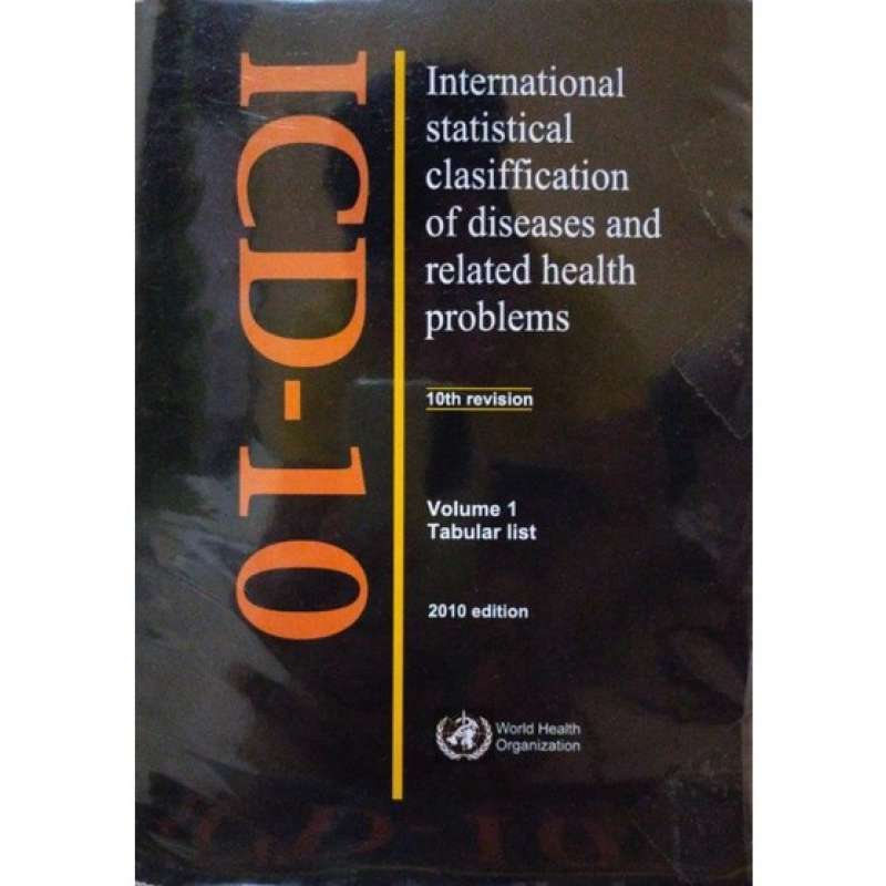 Jual Buku Icd 10 9 Cm 0 2010 Volume 1 2 3 Tabular List Instruction ...