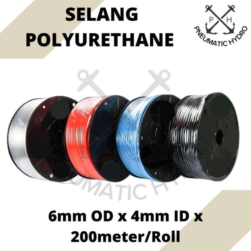 Promo Selang Polyurethane Pu 6mm Od X 4mm Id X 200meter/roll Baru ...
