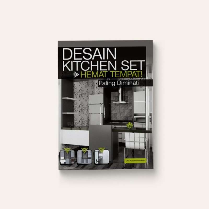 Jual Buku Desain Kitchen Set Hemat Tempat Paling Diminati Di Seller ...