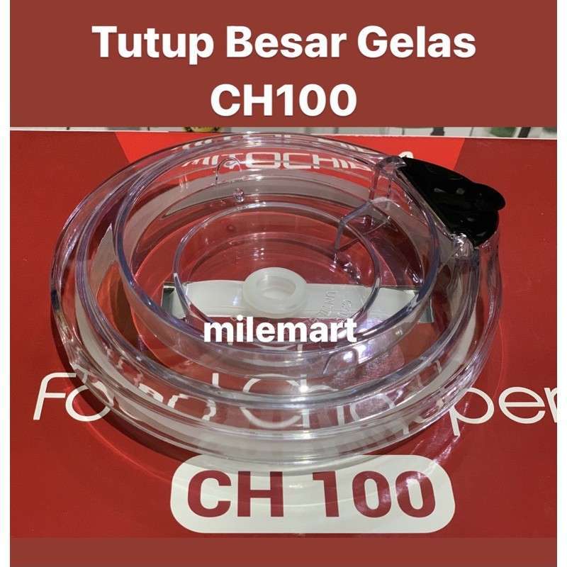 Jual Aksesoris Food Chopper Ch100 /gelas Ch100/ Tutup Gelas Ch100 ...