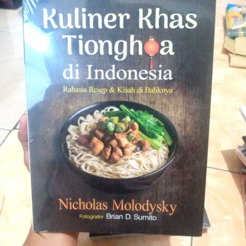 Promo Kuliner Khas TIONGHOA di INDONESIA (Rahasia Resep & Kisah Di ... Promo Kuliner Khas TIONGHOA di INDONESIA (Rahasia Resep & Kisah Di ...
