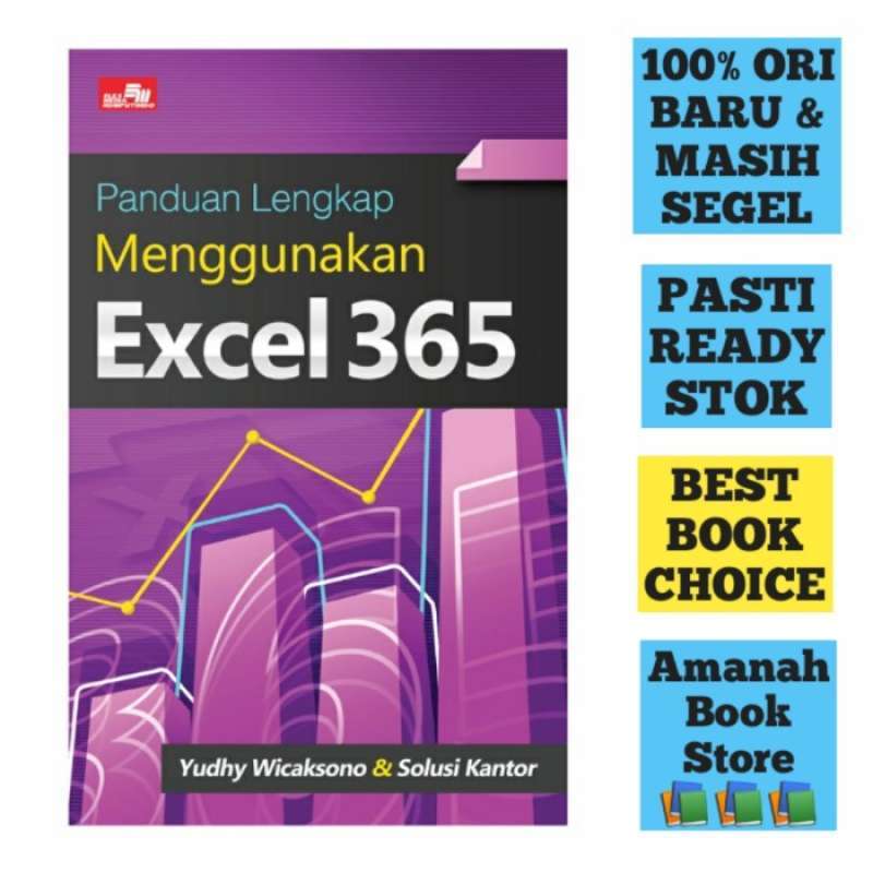 Jual Buku Panduan Lengkap Menggunakan Excel 365 By Yudhy Wicaksono & Solusi Di Seller Indah ...