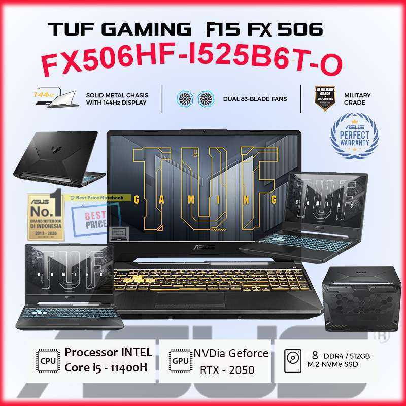 Jual Asus TUF F15 FX506HF I525B6T O i5 11400H 8GB 512GB RTX2050 4GB 144Hz di Seller Best Price ...