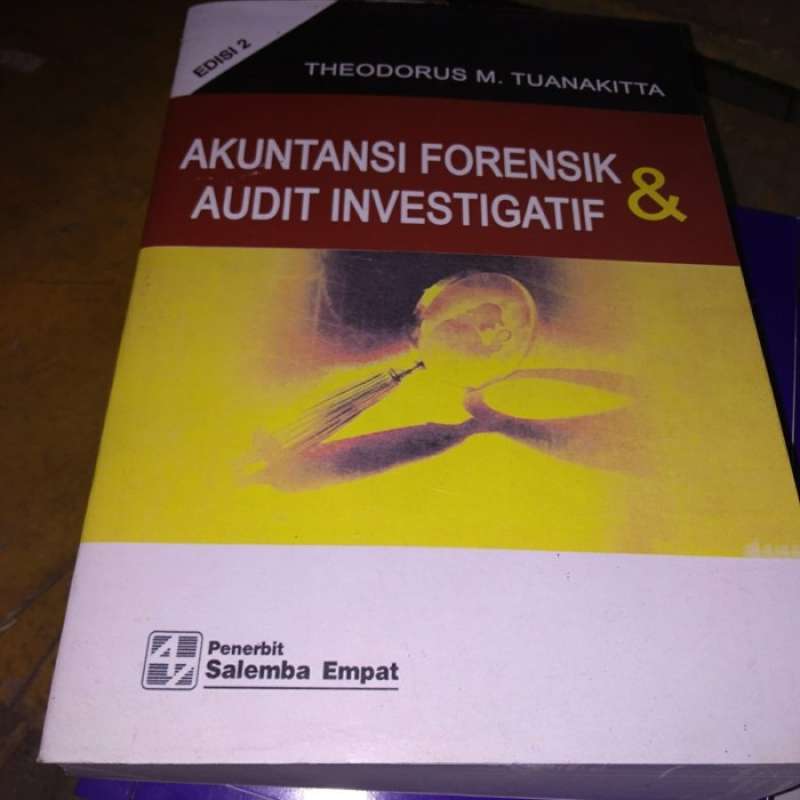 Promo Akuntansi Forensik Dan Audit Investigatif Edisi 2 Theodorus Ed 2 ...