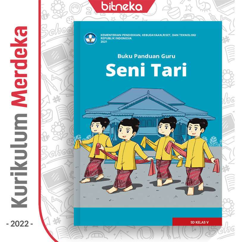 Promo Buku Panduan Guru Seni Tari SD/MI Kelas 5 - DIKBUD (K-Merdeka) Diskon 10% di Seller ...