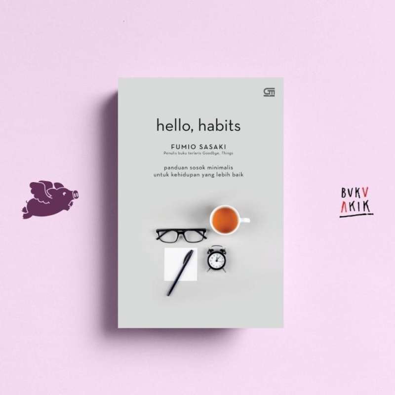 Jual Hello Habits: Panduan Sosok Minimalis untuk Kehidupan yang Lebih ...