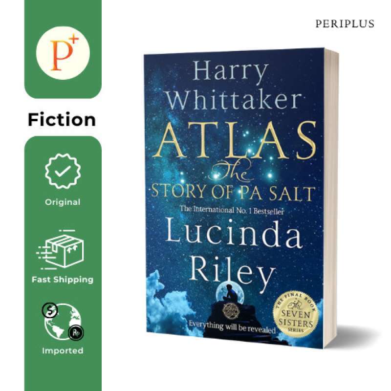 Promo Lucinda Riley- Atlas: The Story Of Pa Salt - 9781529043532 Diskon ...