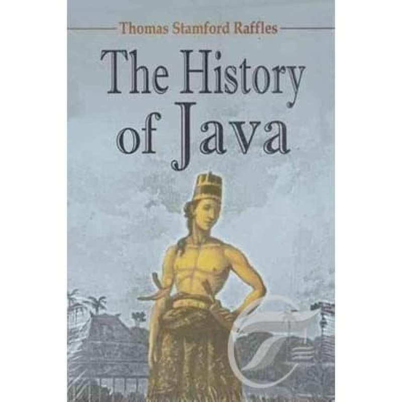 Promo The History Of Java - Thomas Stamford Raffles Diskon 23% Di ...