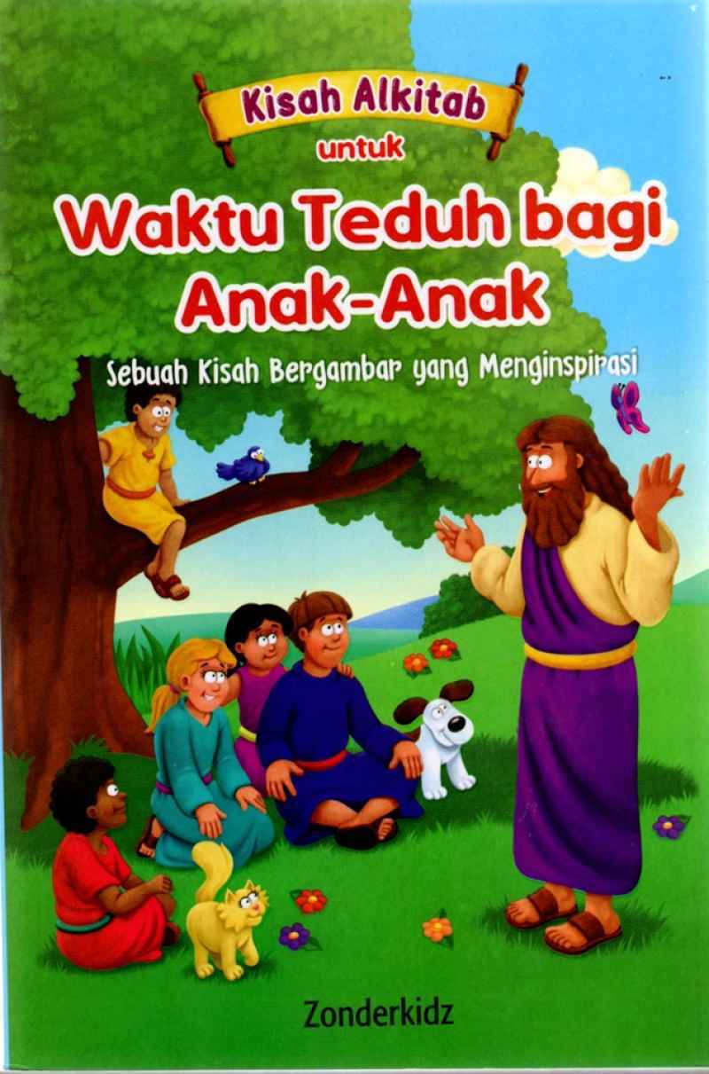 Jual Kisah Alkitab Untuk Waktu Teduh Bagi Anak-Anak, Sebuah Kisah di ... Jual Kisah Alkitab Untuk Waktu Teduh Bagi Anak-Anak, Sebuah Kisah di ...