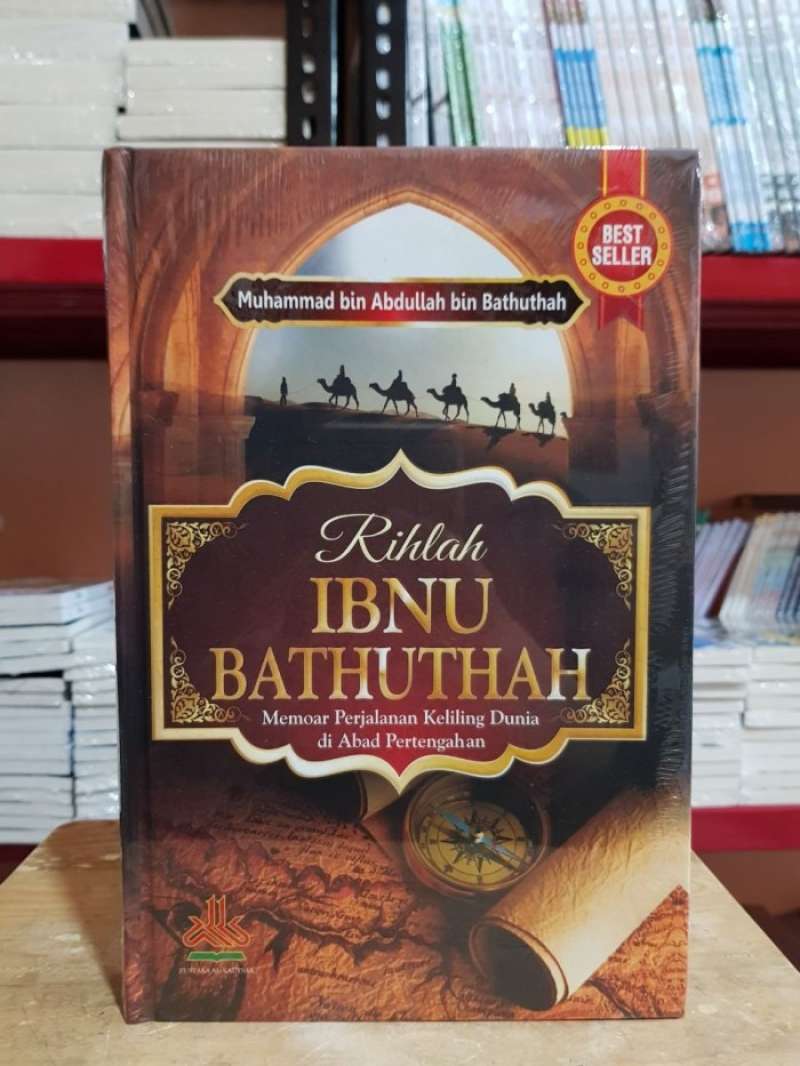 Promo Rihlah Ibnu Bathuthah Memoar Perjalanan Keliling Dunia Diskon 23% ...