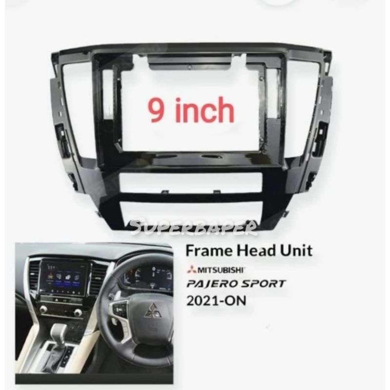 Promo Frame Head Unit Android 9 Inch MITSUBISHI PAJERO SPORT 2021 ...