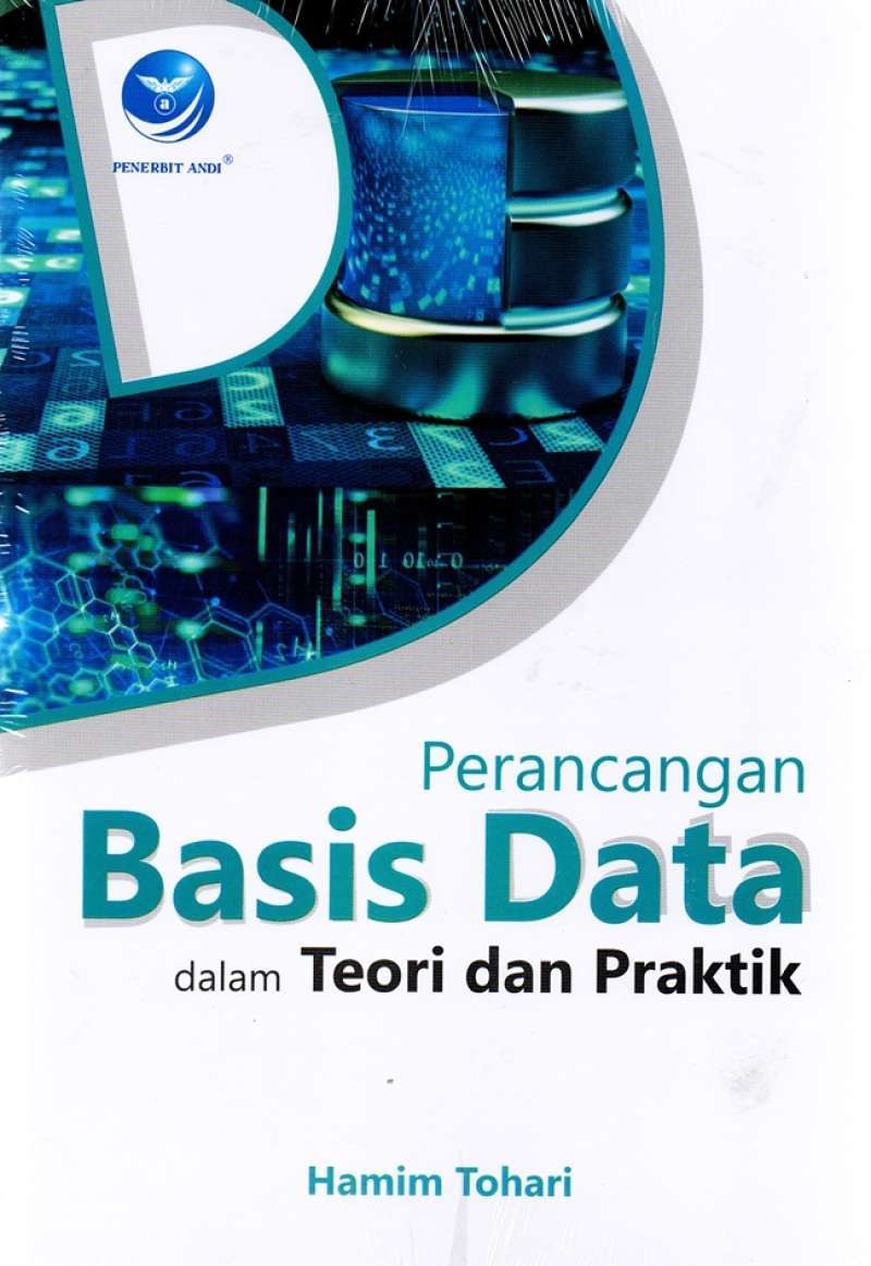 Jual Perancangan Basis Data Dalam Teori Dan Praktik di Seller Gramedia Official Store - Gramedia ...