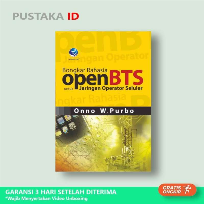 Jual Buku Bongkar Rahasia Openbts Untuk Jaringan Operator Seluler Di Seller Buku Id - Karang ...