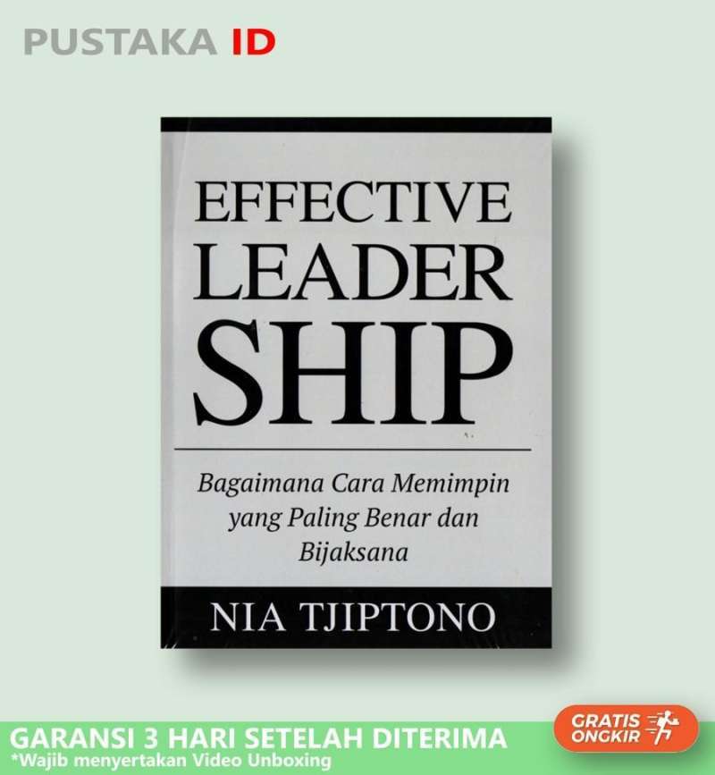 Jual Buku Effective Leadership: Bagaimana Cara Memimpin Yang Paling ...