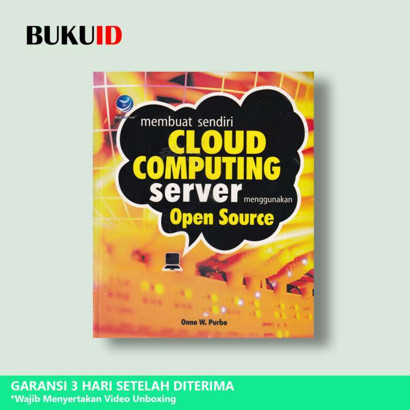 Jual Buku Membuat Sendiri Cloud Computing Server Menggunakan Open Source Di Seller Buku Id ...