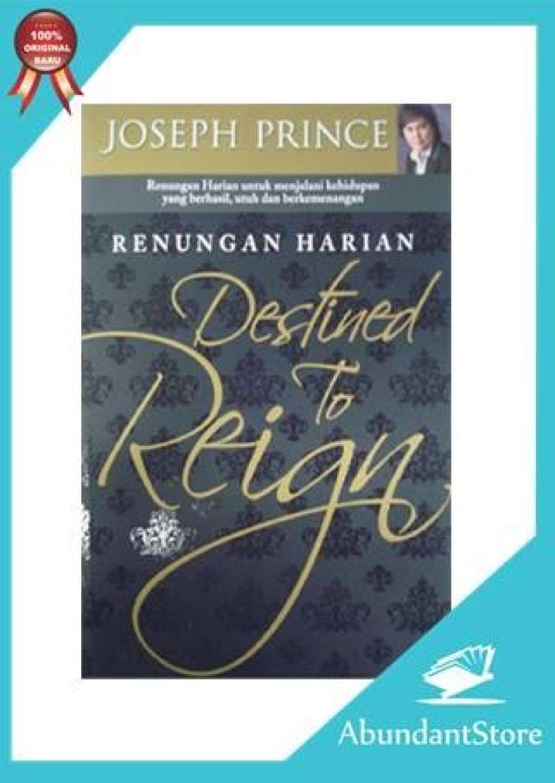 Promo Renungan Harian Destined To Reign - Joseph Prince Diskon 23% Di ...