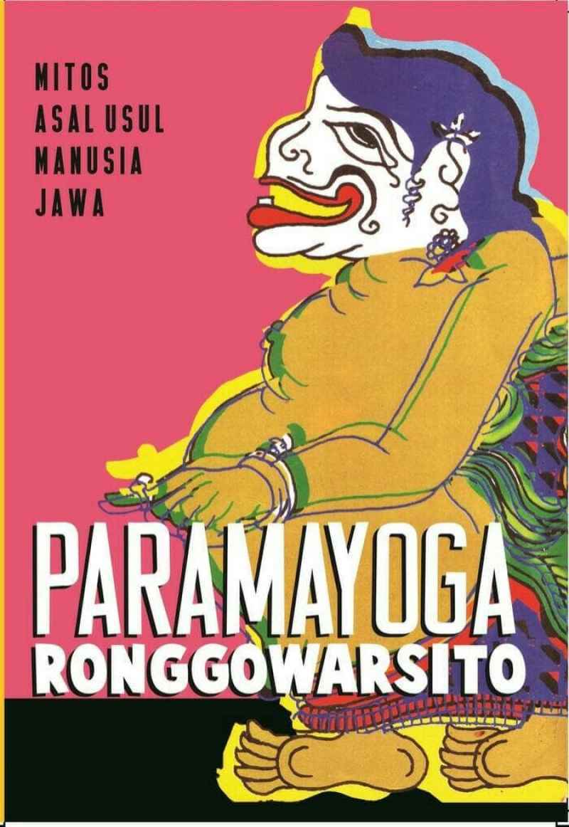 Promo Pramayoga Ronggowarsito : Mitos Asal Usul Manusia Jawa Diskon 23% ...