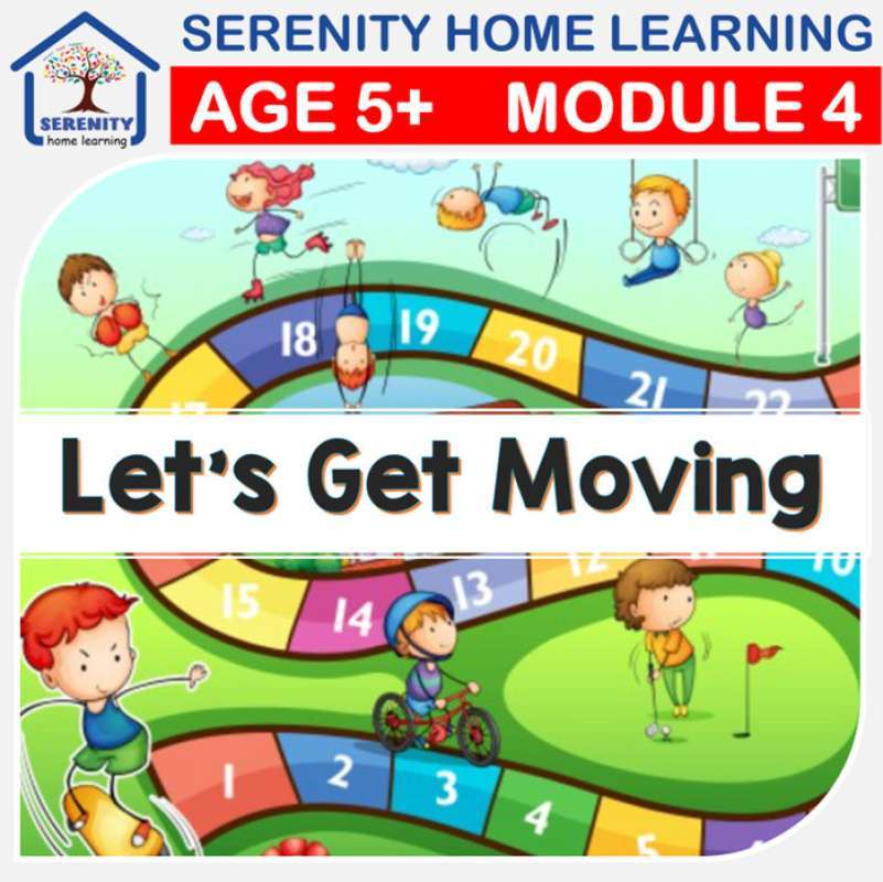 Promo Age 5+ | Module 4 | Let's Get Moving | Serenity Home Learning ...