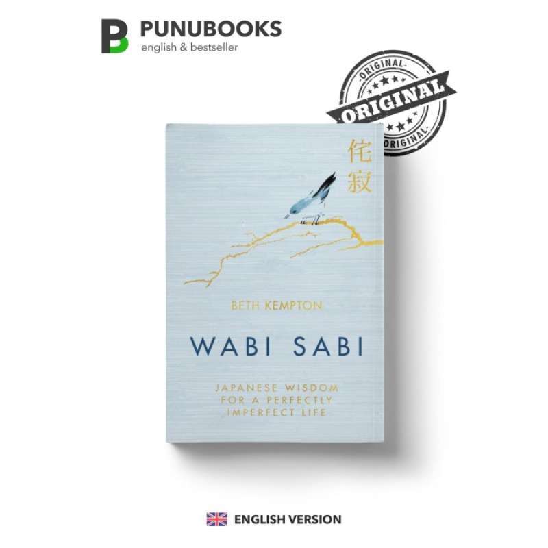 Promo Wabi Sabi: Japanese Wisdom For A Perfectly Imperfect Life By Beth ...