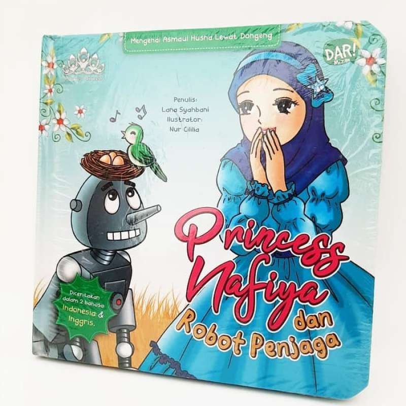 Promo Princess Nafiya Dan Robot Penjaga Boardbook Diskon 31% Di Seller ...