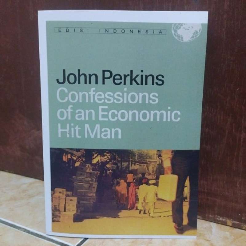 Jual Buku Confessions Of Economic Hitman - John Perkins Di Seller Rumix ...