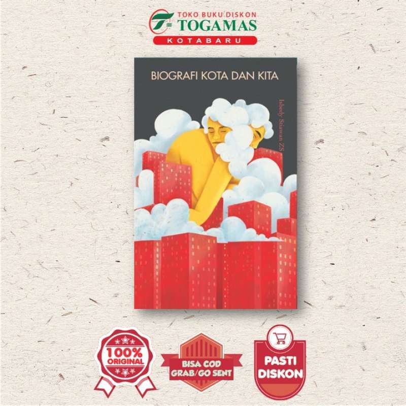 Jual Biografi Kota Dan Kita - Isbedy Stiawan Zs Di Seller Togamas ...